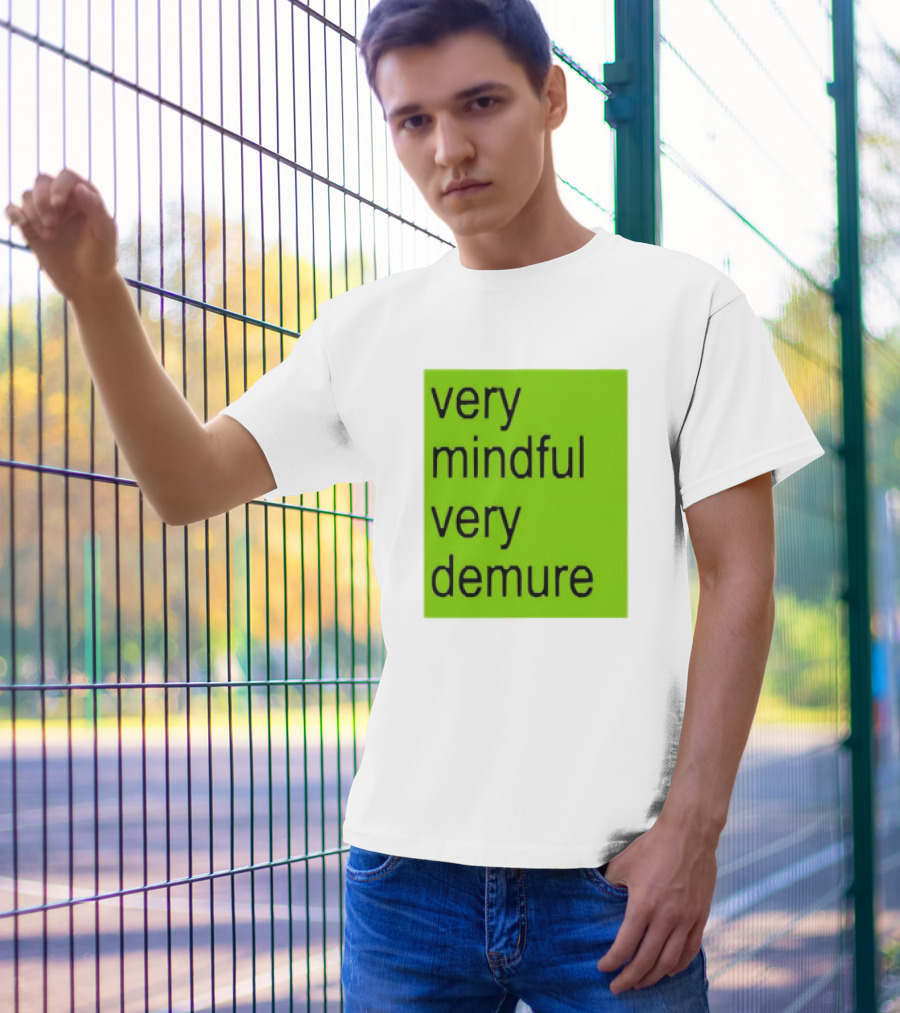 Very Mindful Very Demure Brat Statement Text Green Background T-Shirt
