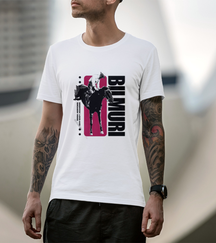 Bilmuri Horse Dropzn Logs And Greasin’ Hogs Riding T-Shirt