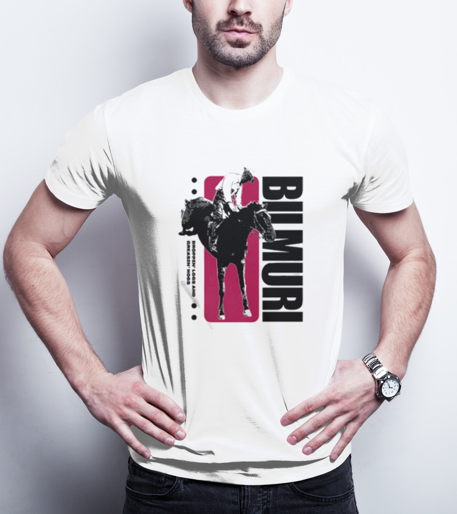 Bilmuri Horse Dropzn Logs And Greasin’ Hogs Riding T-Shirt