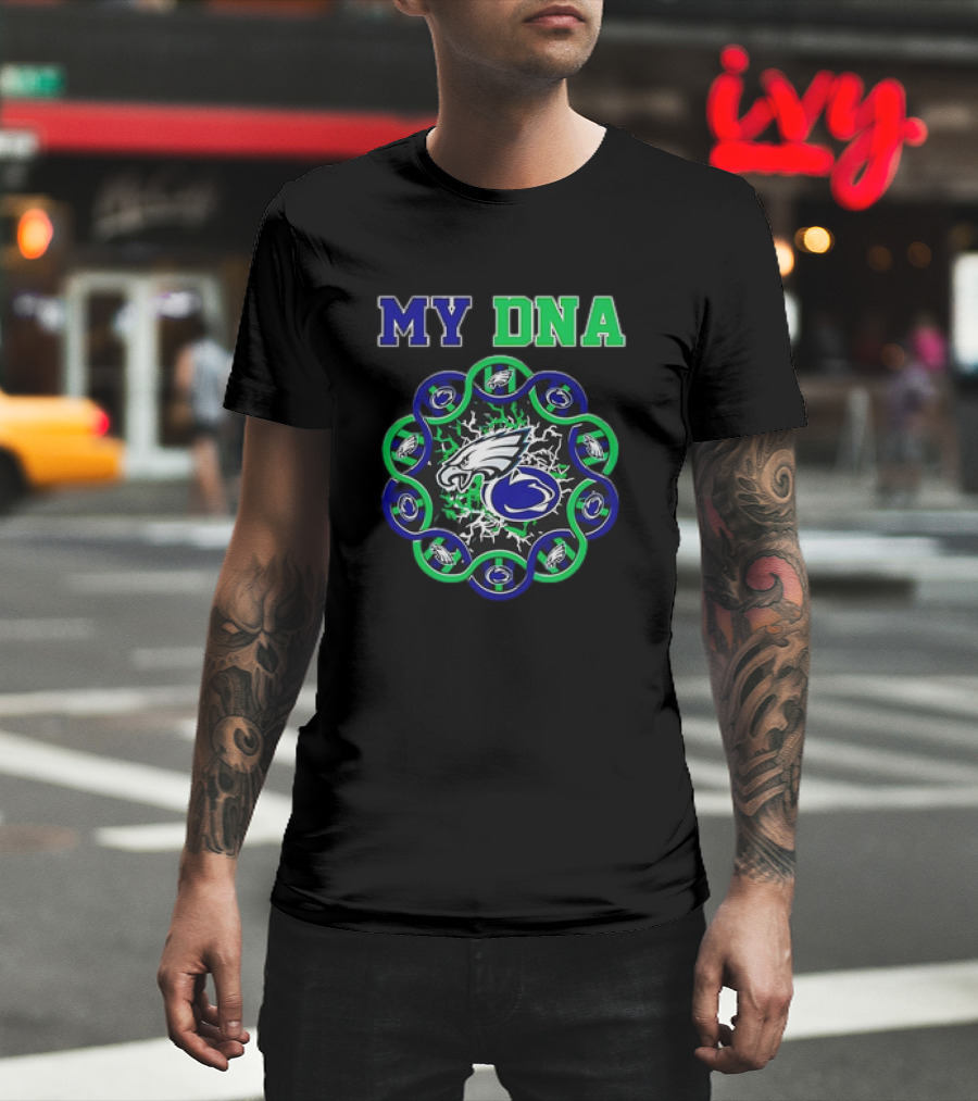 MY DNA Philadelphia Eagles Nittany Lions T-Shirt