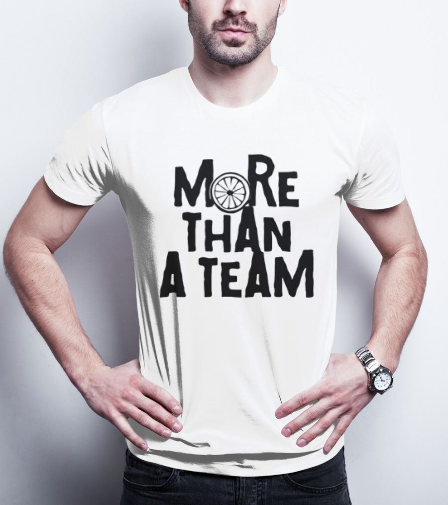 More Than A Team Bicycle Wheel T-Shirt