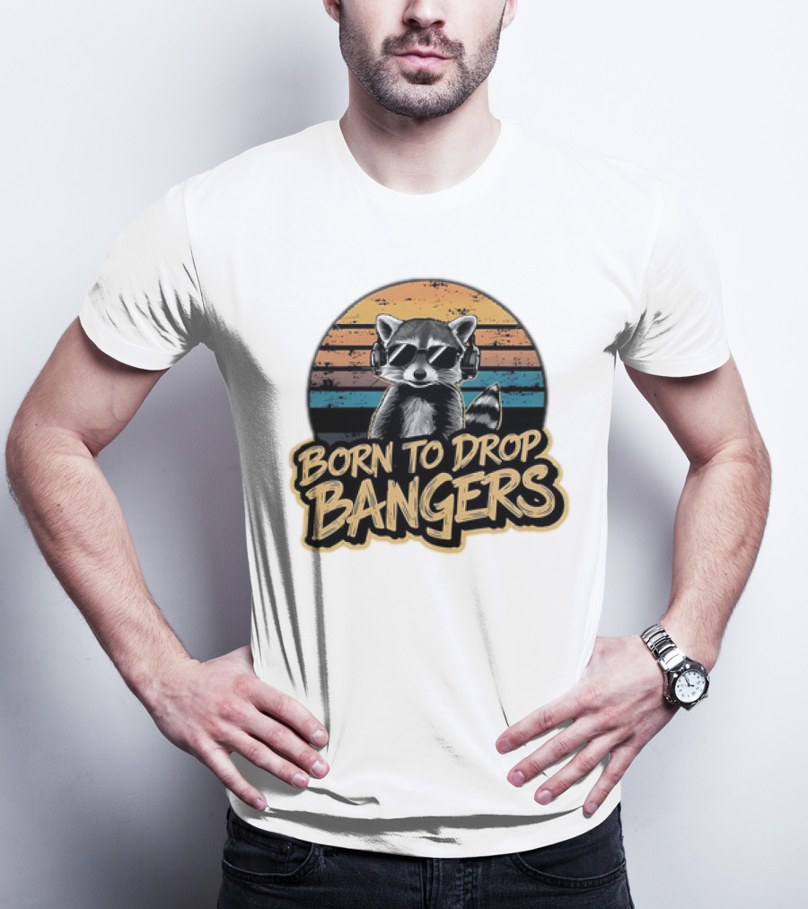 Born To Drop Bangers Raccoon Vintage T-Shirt