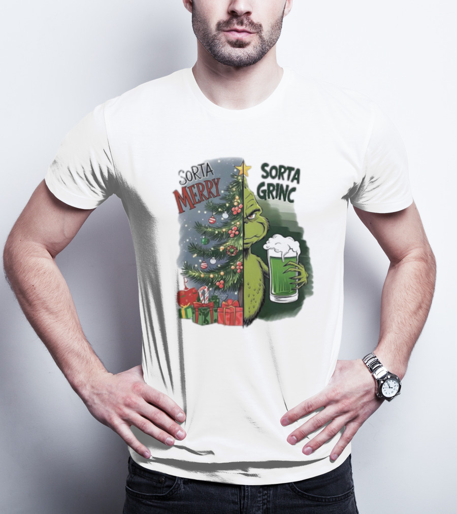 Sorta Merry Sorta Grinch Christmas Tree And Green Drink T-Shirt