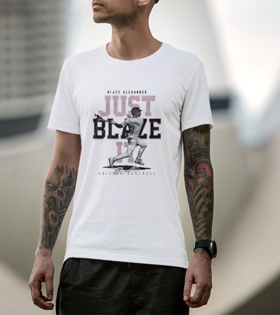 Blaze Alexander Arizona Baseball Just Blaze It T-Shirt
