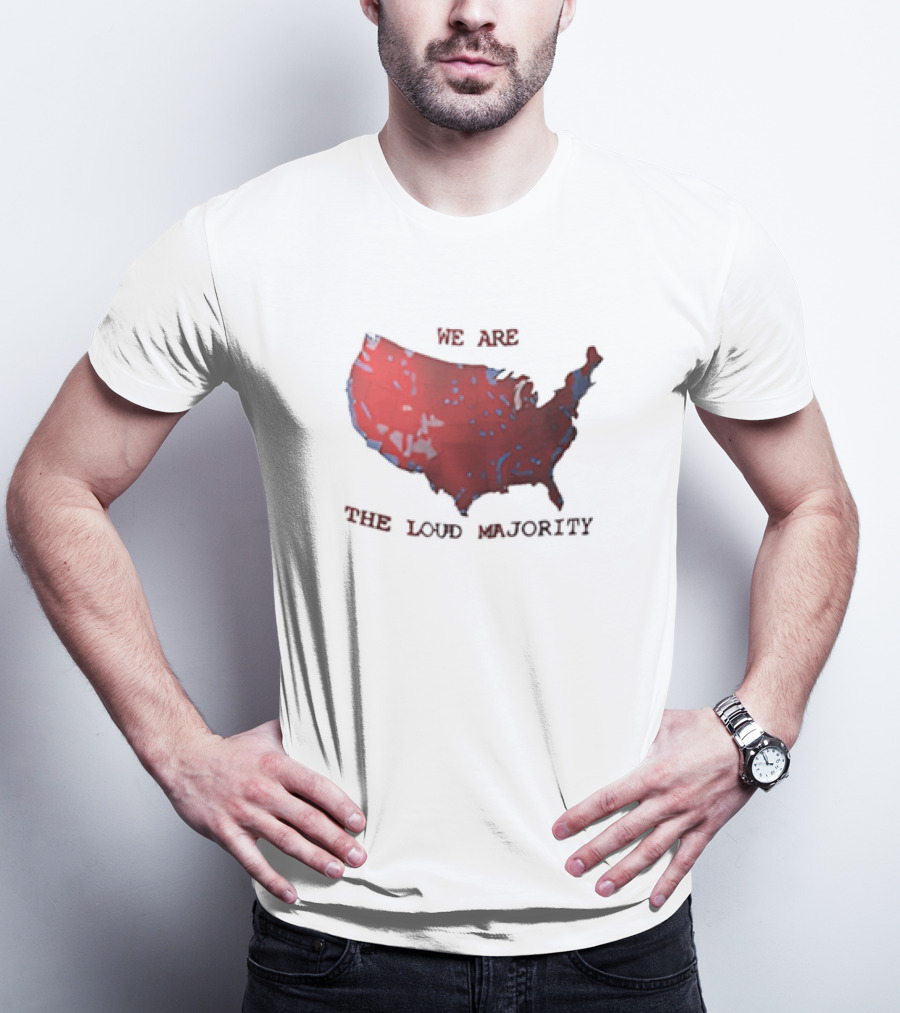 We Are The Loud Majority United States Map T-Shirt