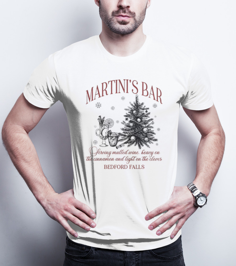 Martini's Bar Serving Mulled Wine Bedford Falls Christmas Tree T-Shirt