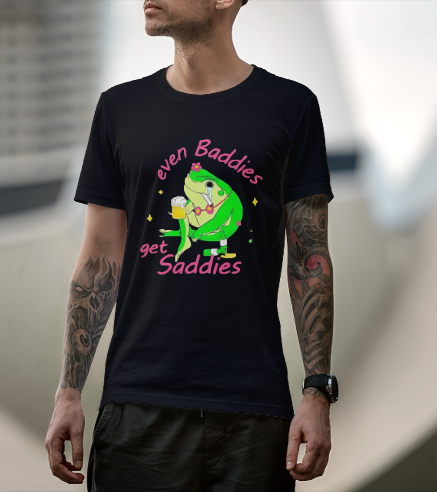 Even Baddies Get Saddies Drunk Frog With Beer And Cigarette T-Shirt