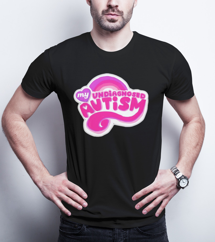 My Undiagnosed Autism Pink Rainbow T-Shirt
