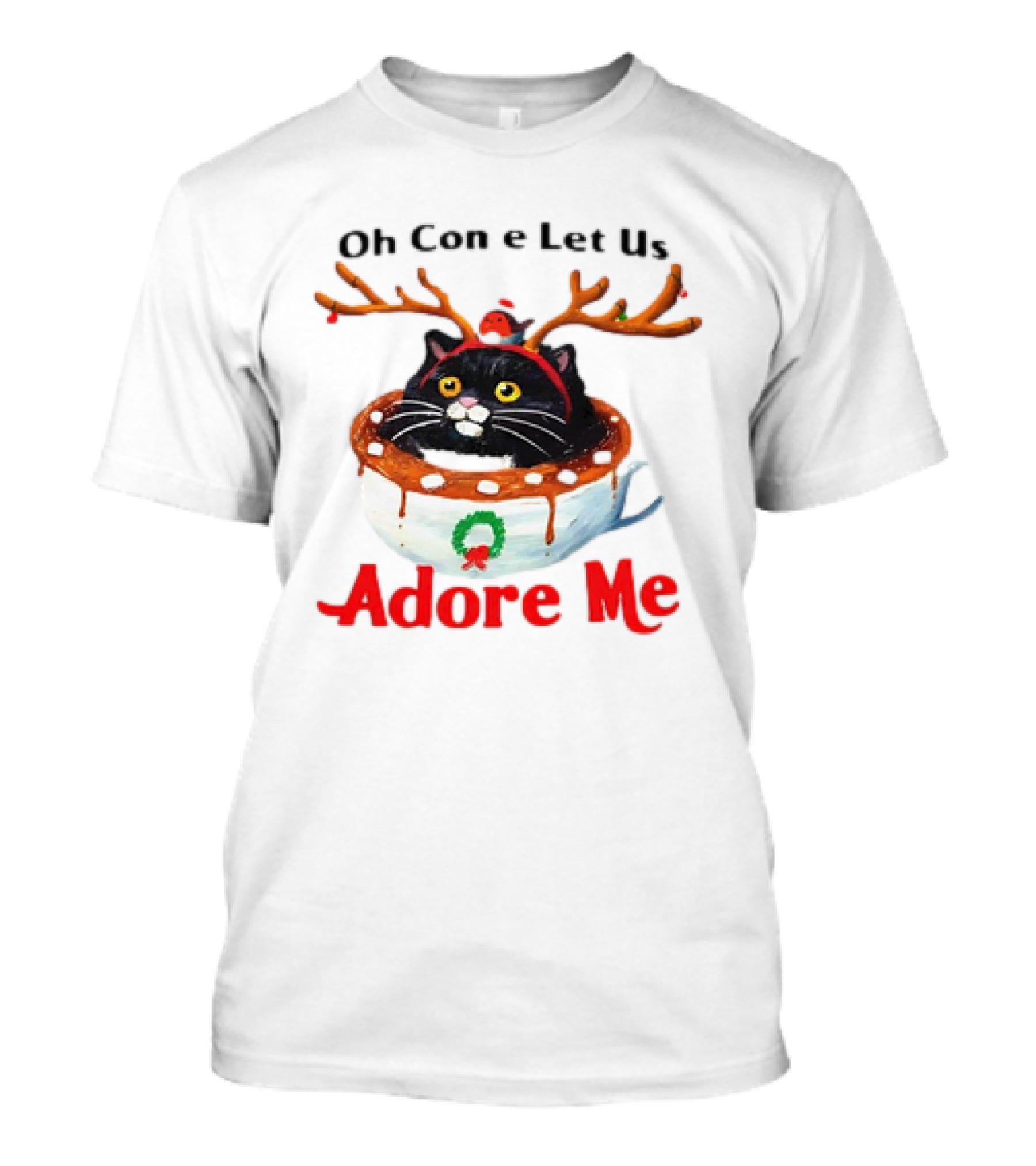 Oh Come Let Us Adore Me Cat In Reindeer Antlers T-Shirt