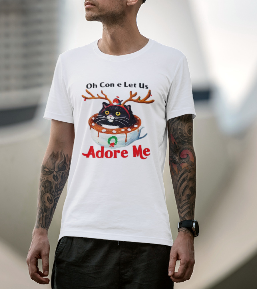 Oh Come Let Us Adore Me Cat In Reindeer Antlers T-Shirt