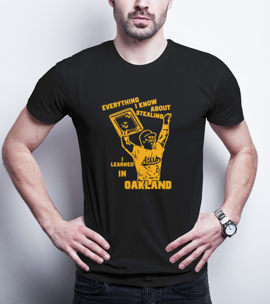 Everything I Know About Stealing I Learned In Oakland Athletics Player Victory Pose T-Shirt