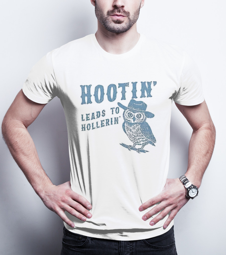 Hootin' Leads To Hollerin' Owl Hootin' Cowboy Hat T-Shirt