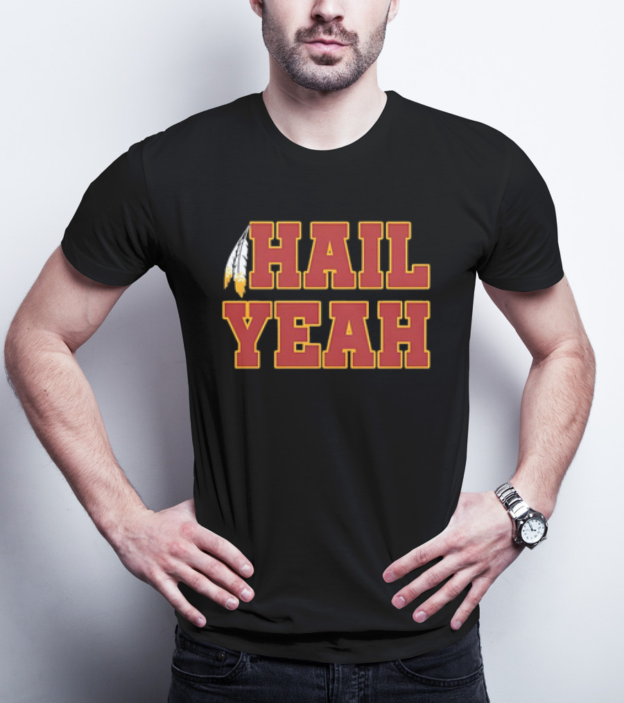 Hail Yeah Commanders Football Team Redskins Feather T-Shirt