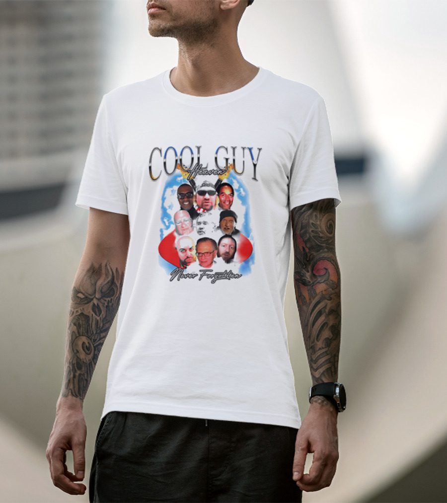 Cool Guy Heaven Never Forgotten Faces T-Shirt