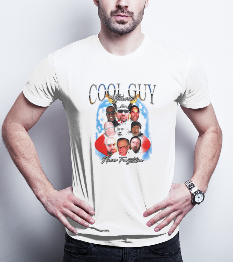 Cool Guy Heaven Never Forgotten Faces T-Shirt
