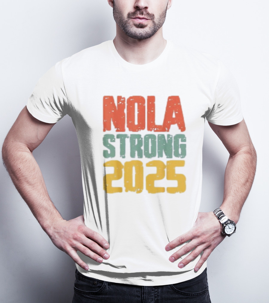 NOLA Strong 2025 T-Shirt