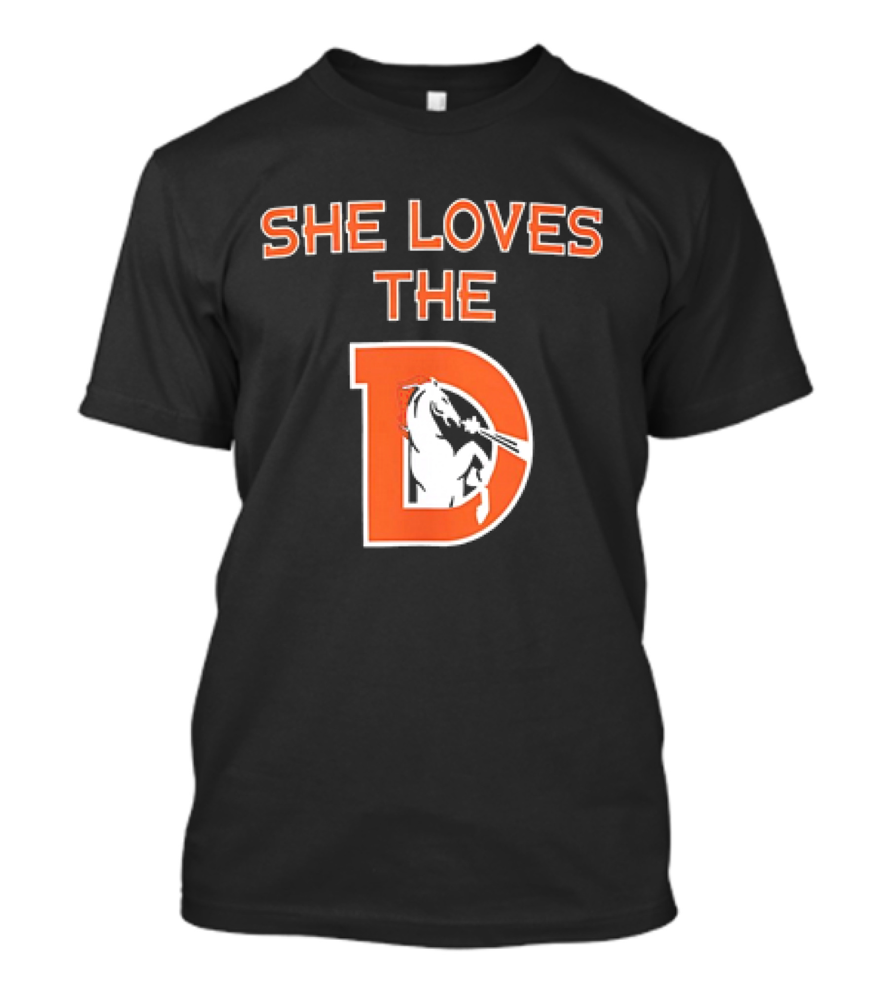 Denver Broncos She Loves The D Football Team T-Shirt