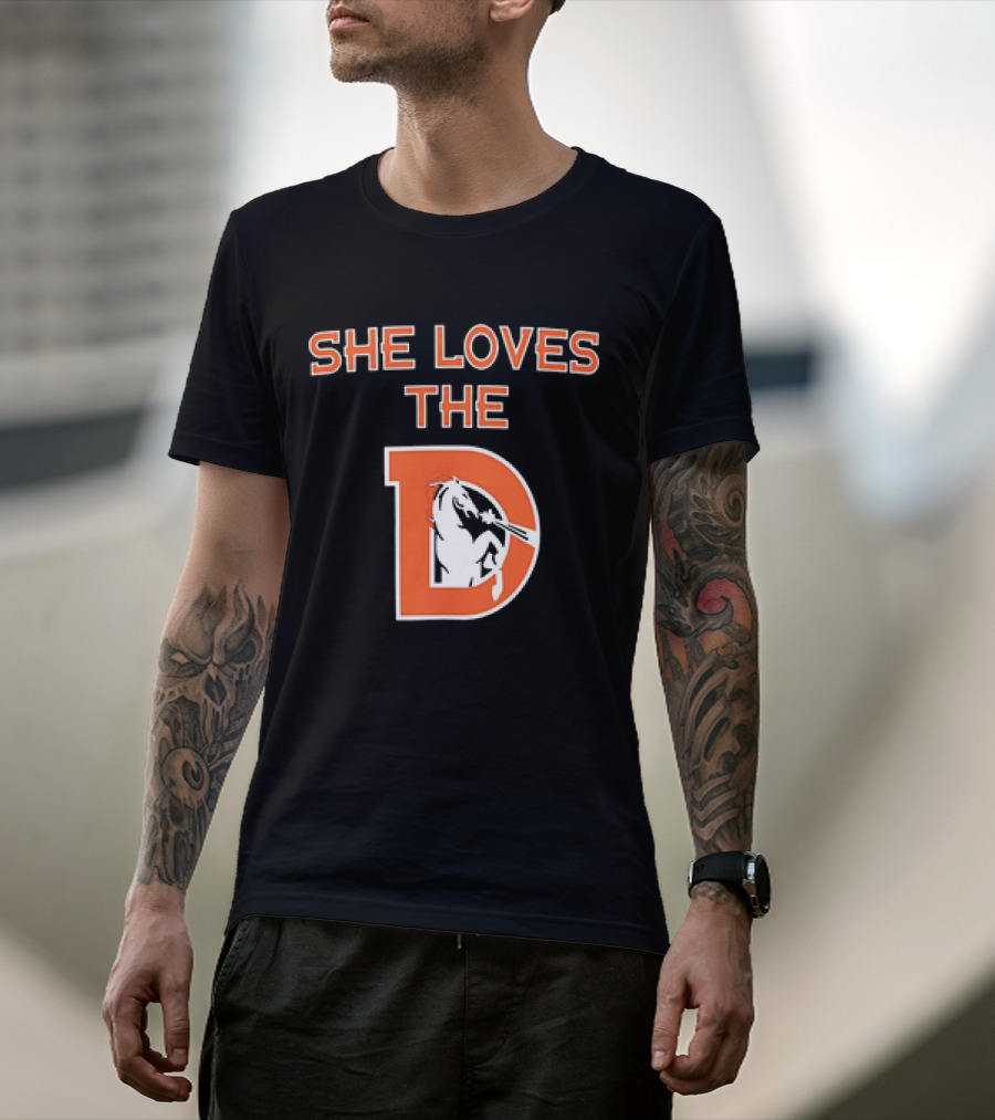 Denver Broncos She Loves The D Football Team T-Shirt