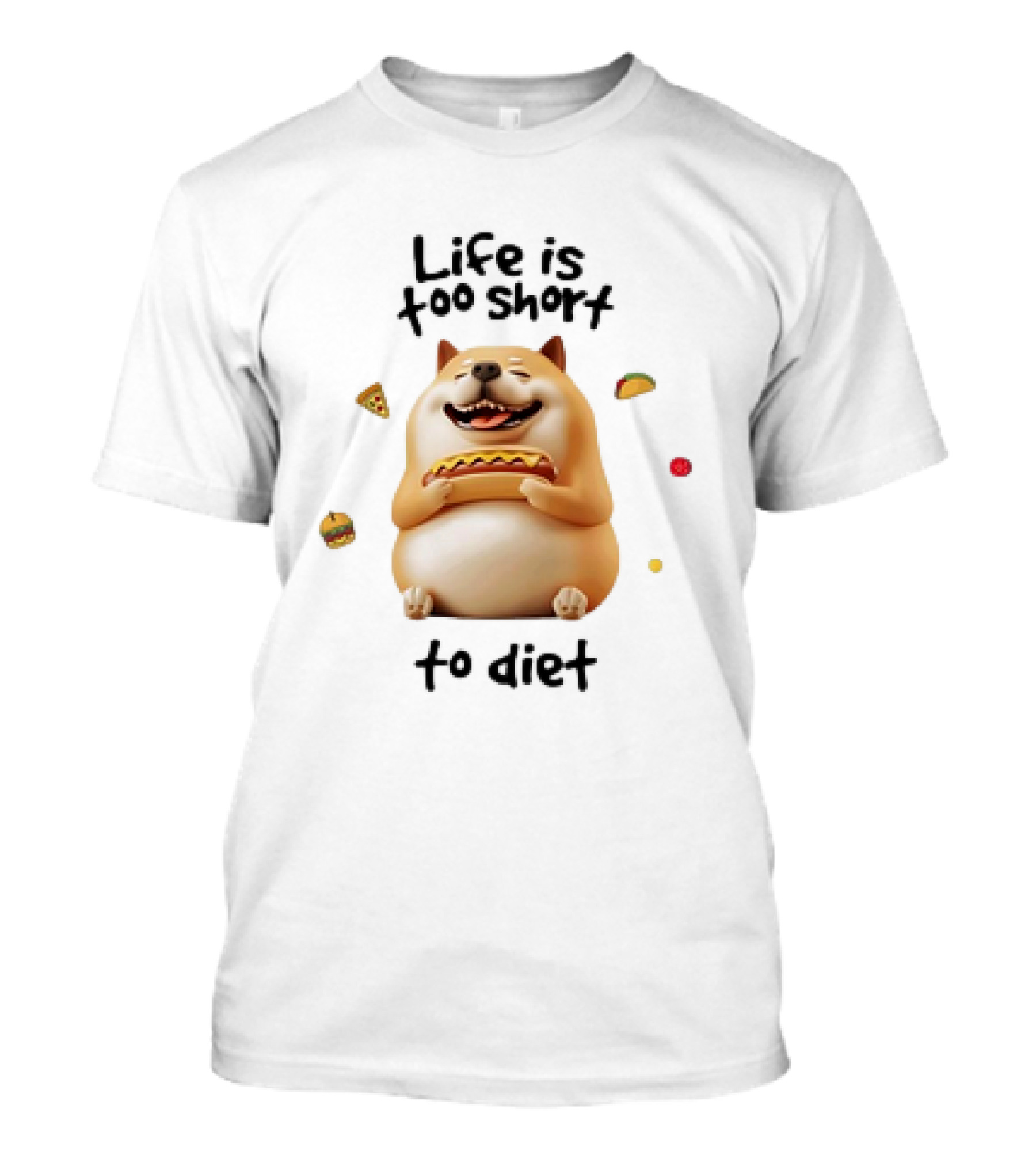 Shiba Inu Dog Enjoying Life Is Too Short to...T-Shirt 