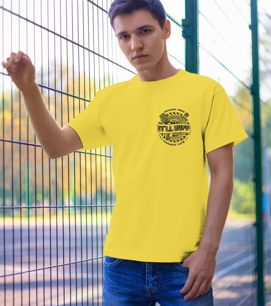 Braydon Price It'll Buff Garage Life Tire Wrench Piston T-Shirt