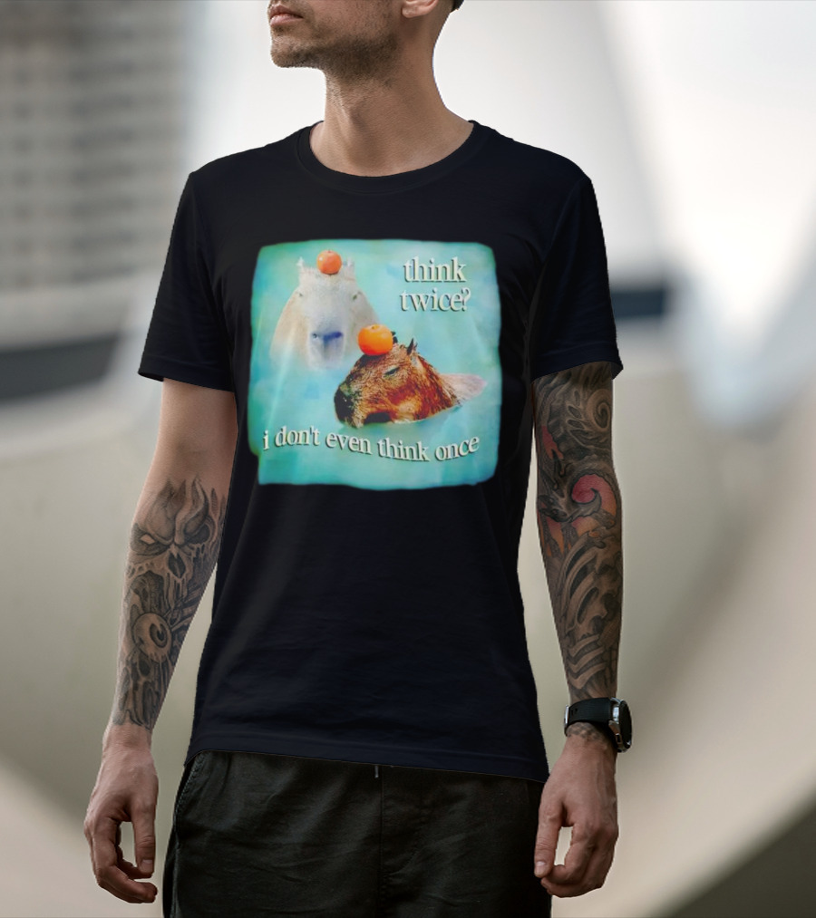 Capybara Think Twice I Don't Even Think Once Floating Oranges T-Shirt