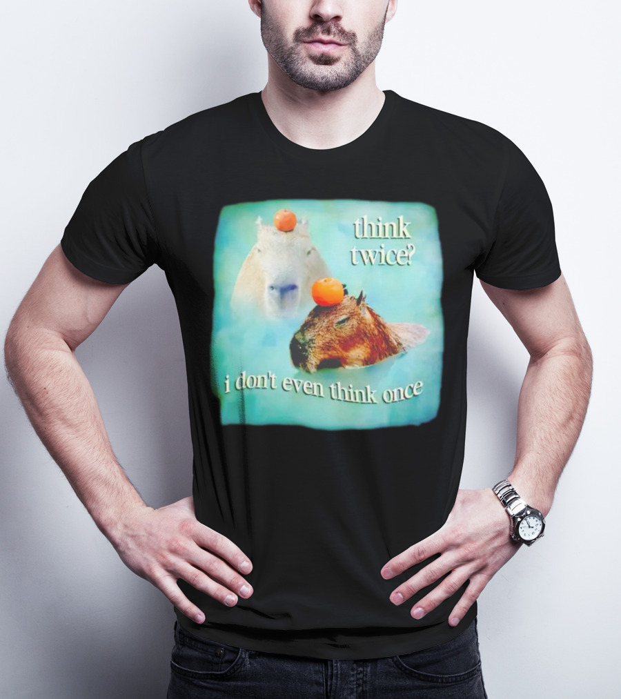 Capybara Think Twice I Don't Even Think Once Floating Oranges T-Shirt
