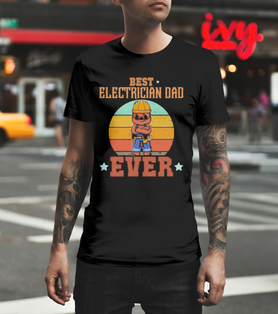 BEST ELECTRICIAN DAD EVER Retro Construction Worker Bear T-Shirt