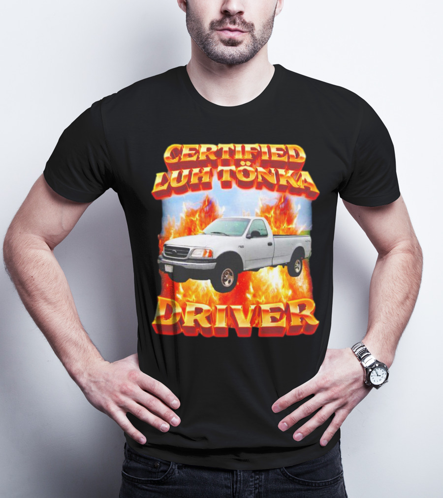 Certified Luh Tönka Driver Truck Flames T-Shirt