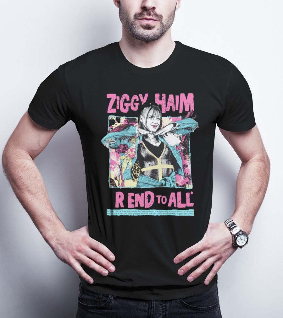 Ziggy Haim Friend To All Vibrant Portrait With Message T-Shirt