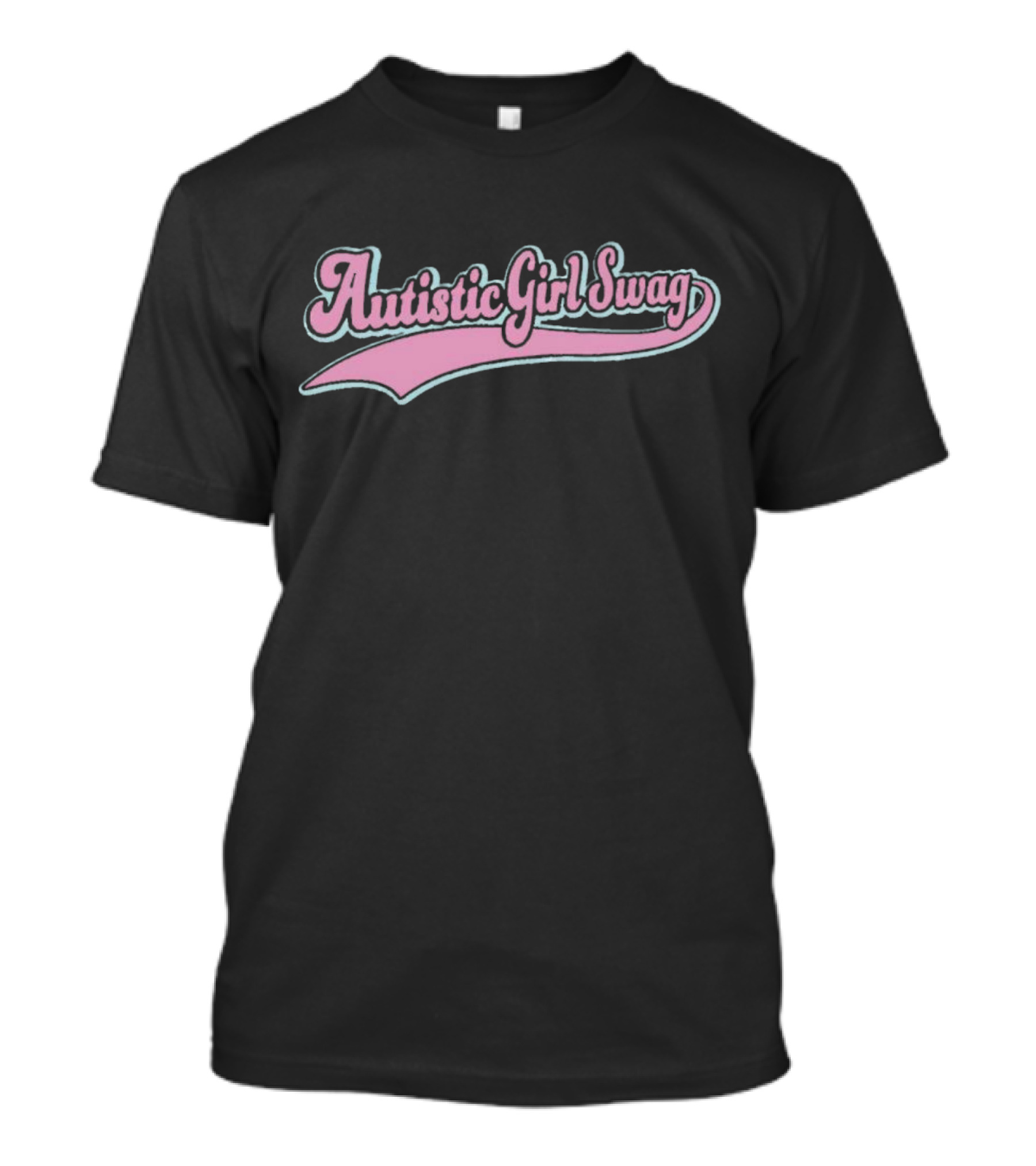 Autistic Girl Swag Retro Style Baseball Font T-Shirt