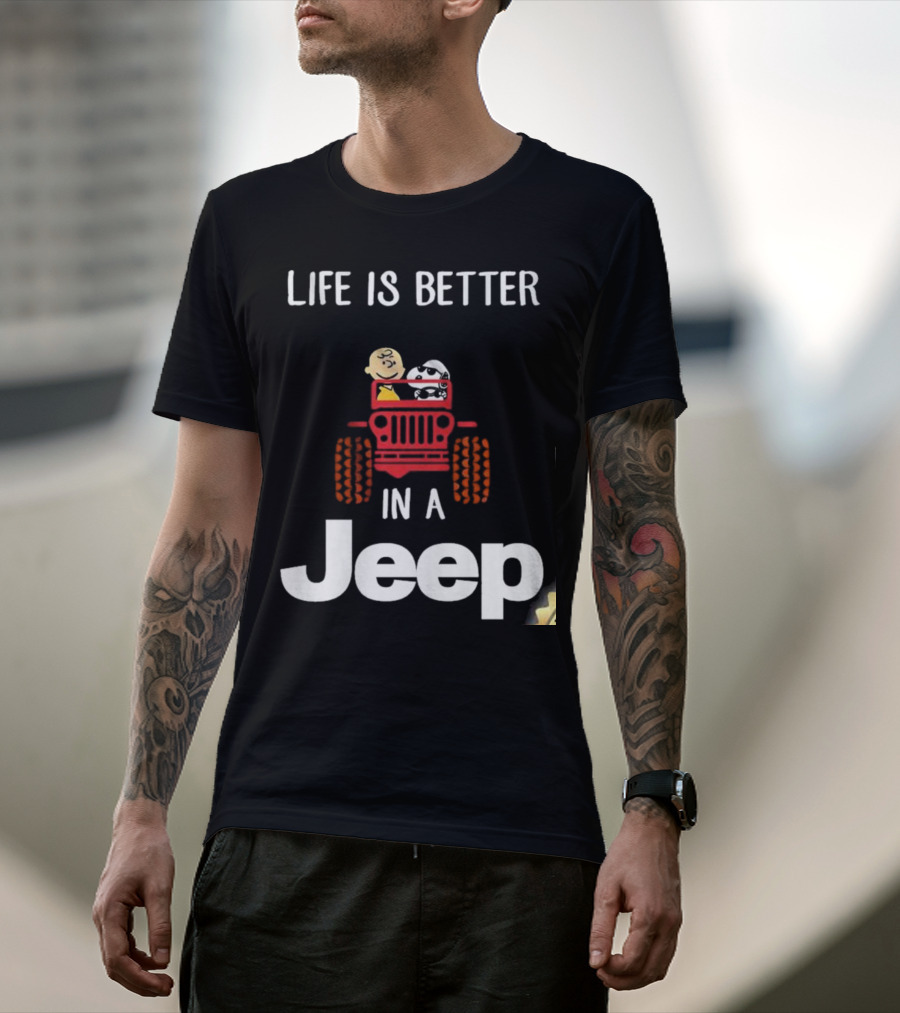Life Is Better With Snoopy And Charlie Brown Cruising In A Jeep T-Shirt