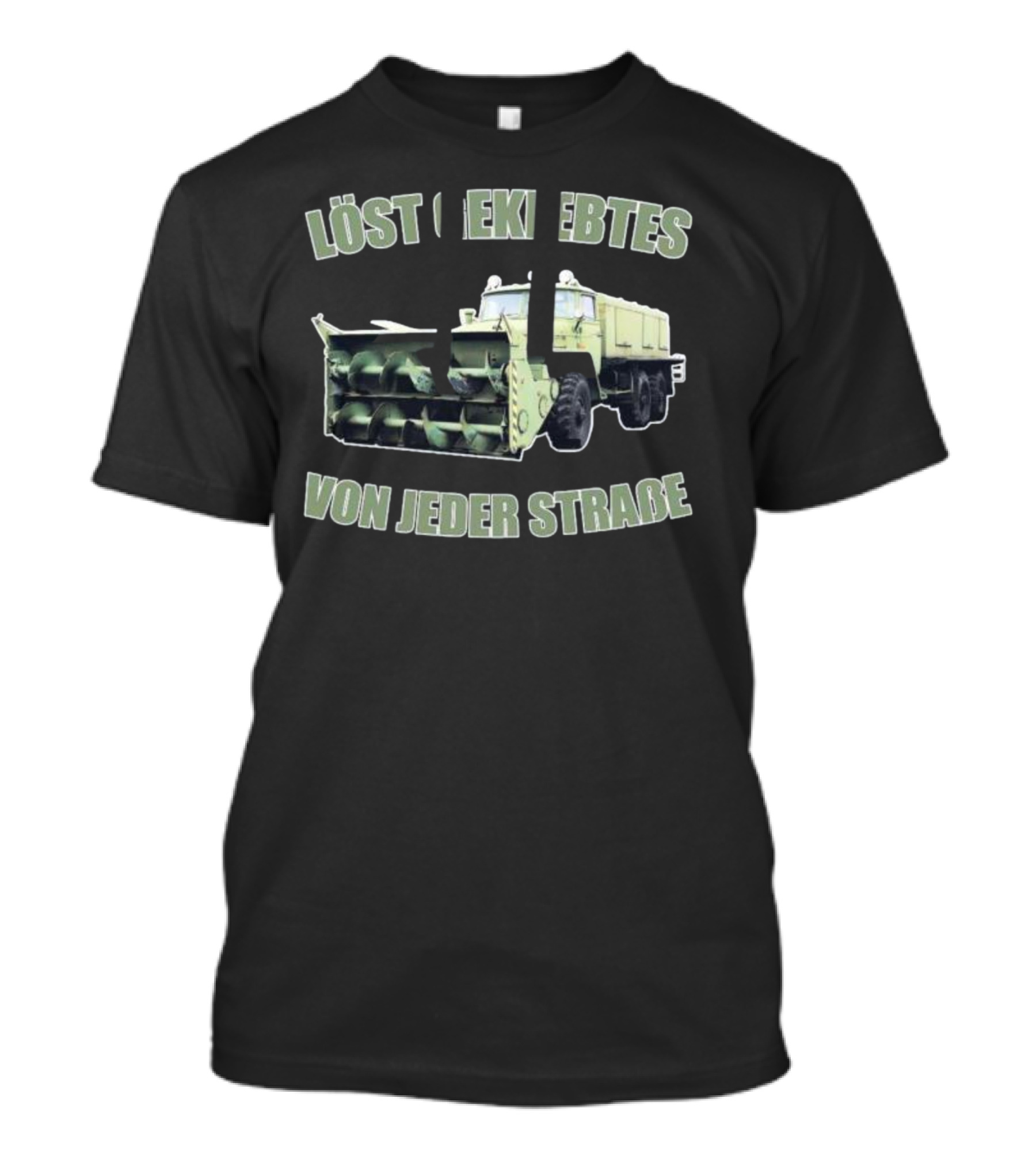 Löst Geklebtes Von Jeder Straße Snowplow Truck T-Shirt