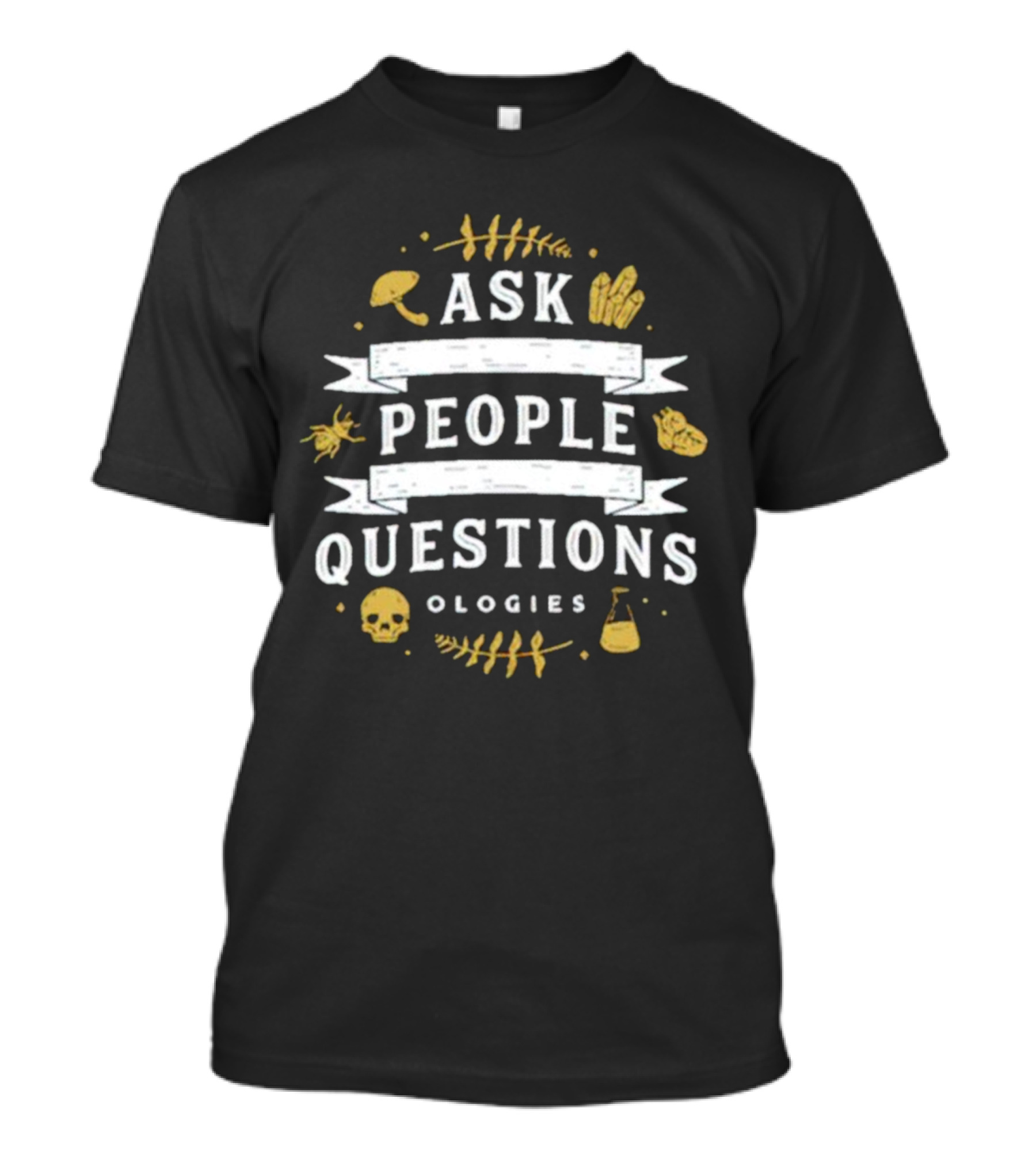 Ask People Questions Ologies Science Icons T-Shirt