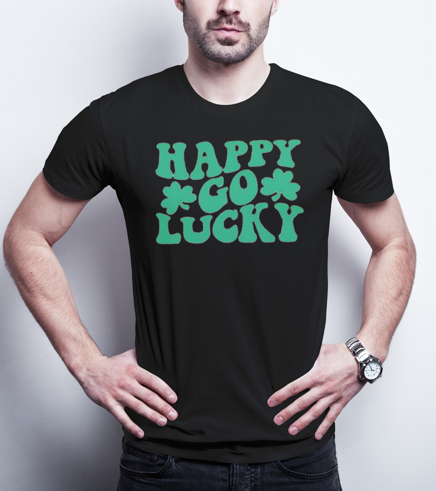 Happy Go Lucky Shamrock St. Patrick’s Day T-Shirt