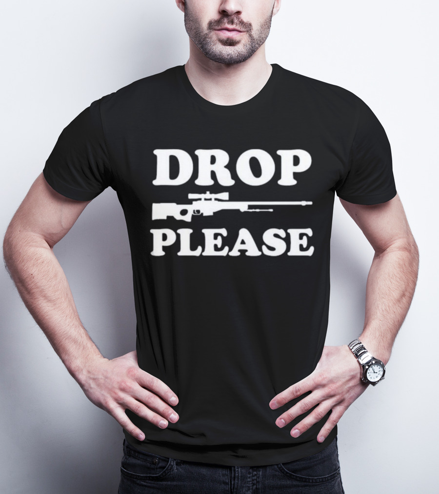 Drop AWP Please Counter Strike Sniper Rifle Request T-Shirt