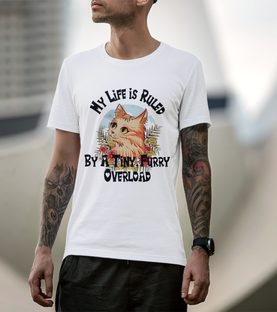 My Life Is Ruled By A Tiny Furry Overload Cat With Flowers And Moon Background T-Shirt