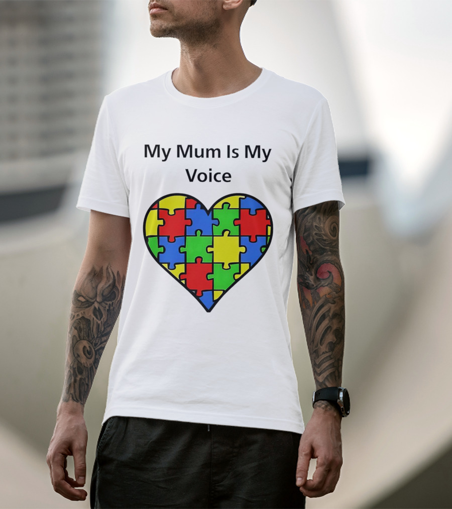 My Mum Is My Voice Heart Puzzle Pieces T-Shirt