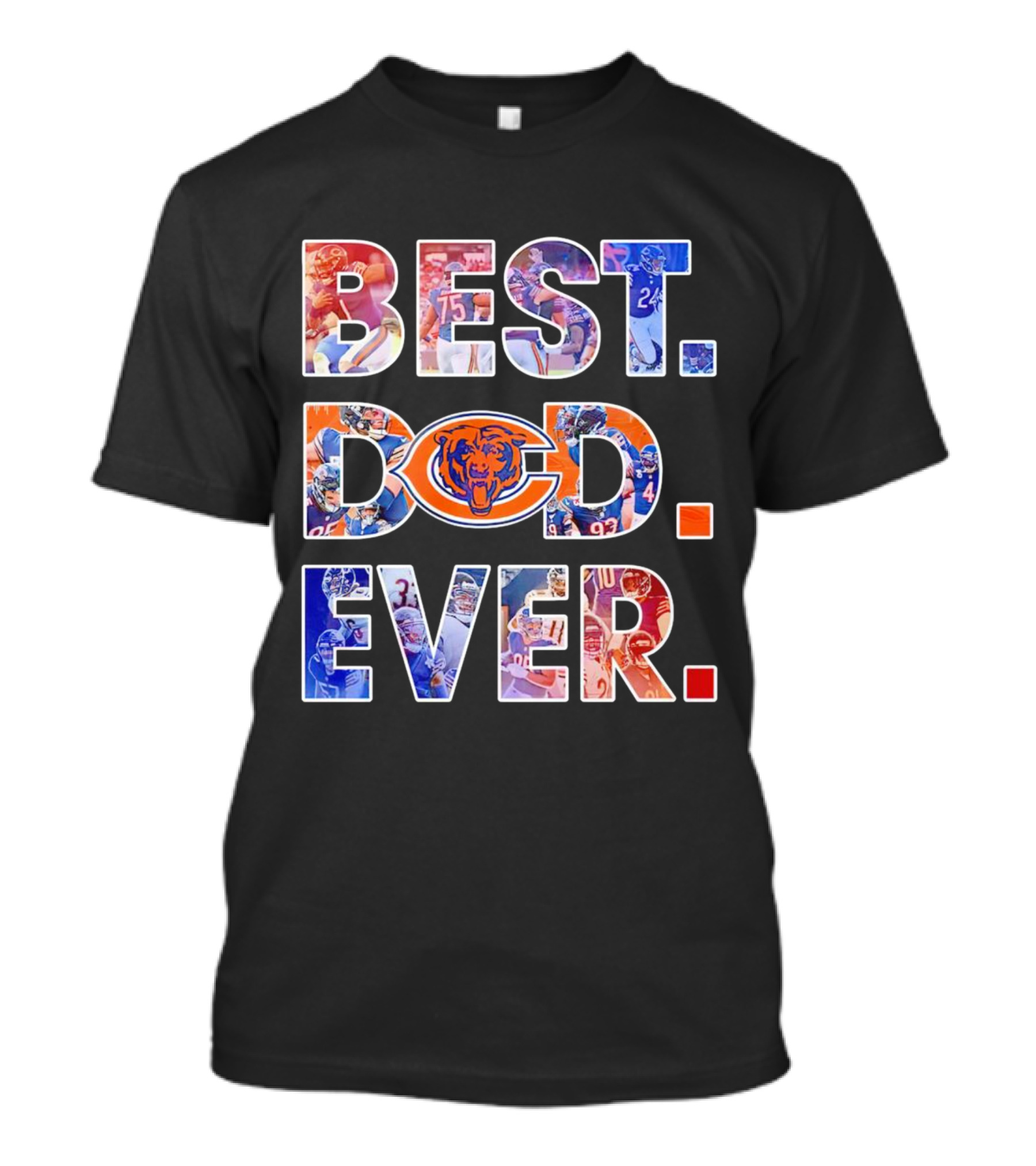 BEST DAD EVER NFL Chicago Bears T-Shirt