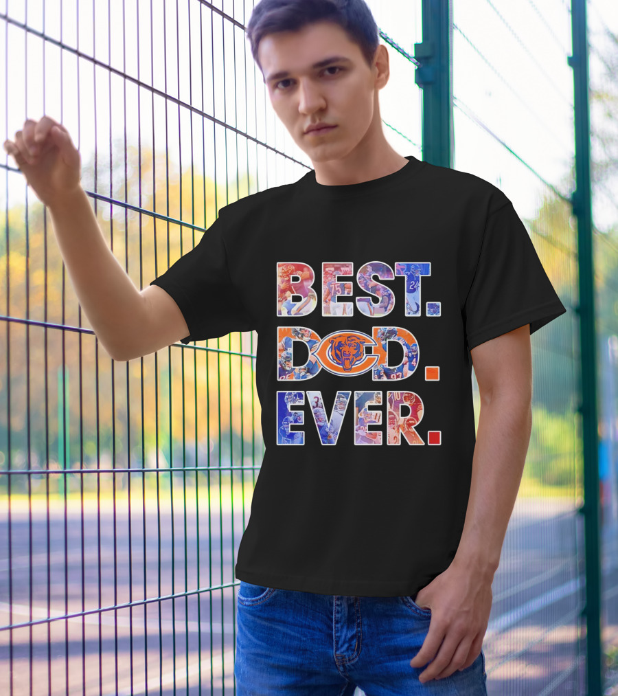 BEST DAD EVER NFL Chicago Bears T-Shirt