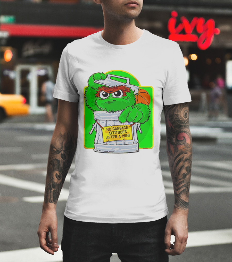 Oscar The Grouch No Garbage Attitudes With Basketball After A Win T-Shirt