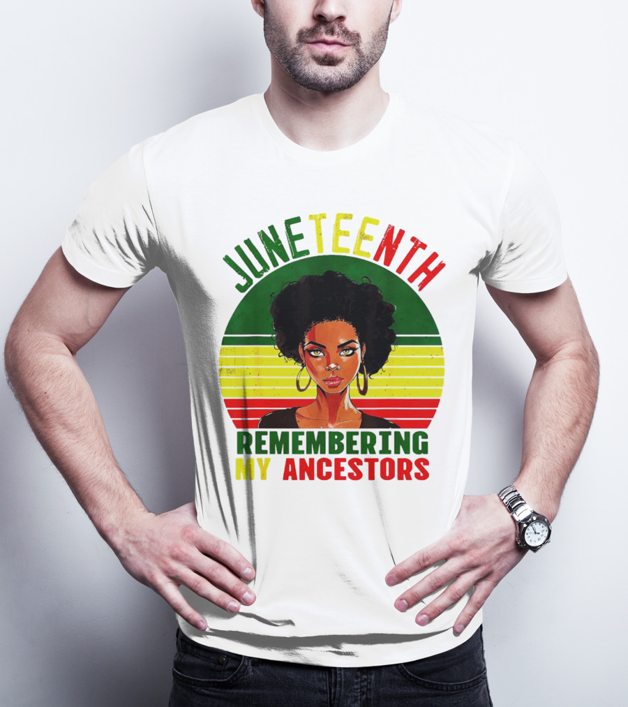 Juneteenth Remembering My Ancestors Black Women Loc'd Hair T-Shirt