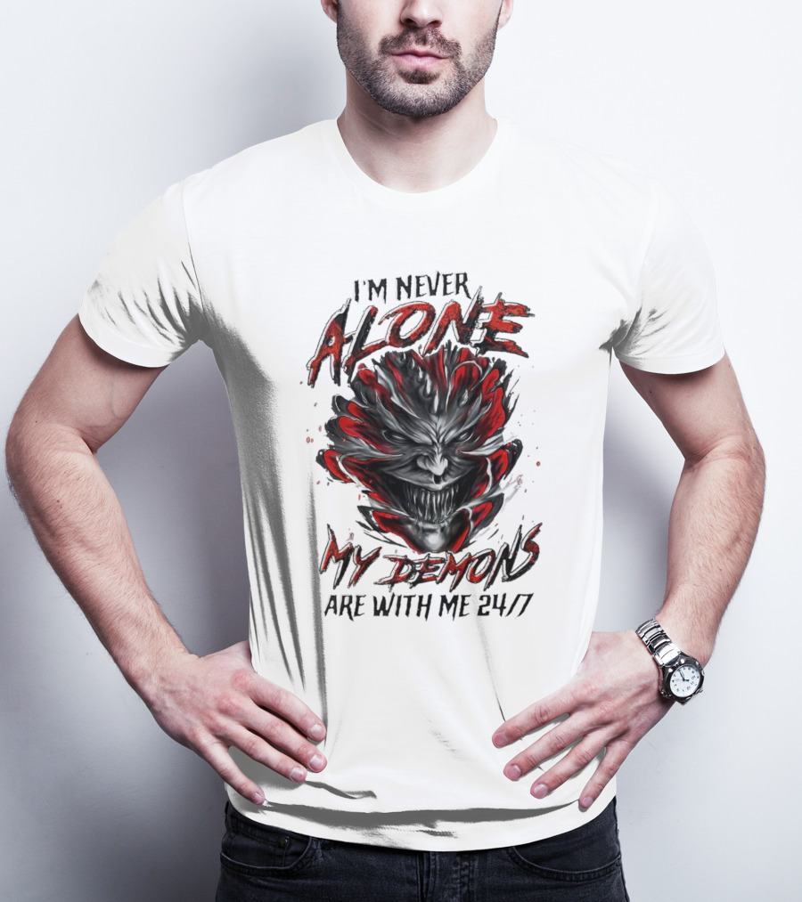 I'm Never Alone My Demons Are With Me 24 7 Joker Style Face T-Shirt