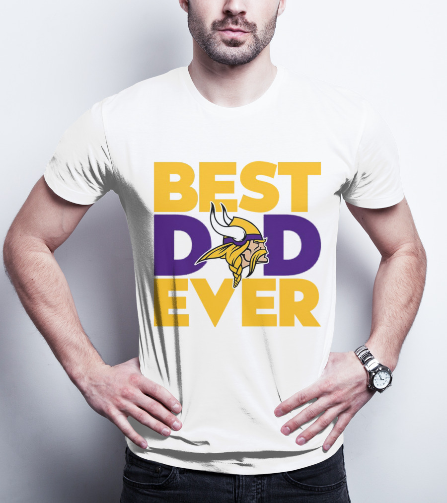Best Dad Ever Minnesota Vikings Fan NFL T-Shirt