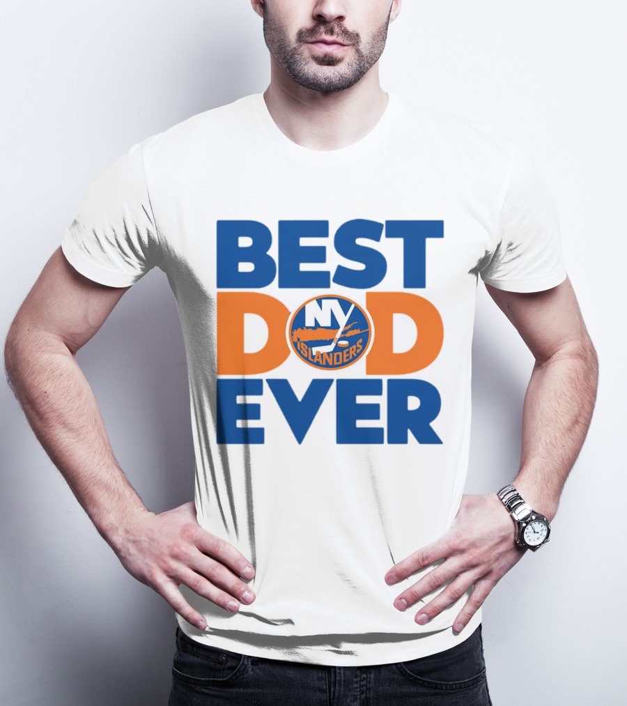 Best Dad Ever NY Islanders NHL T-Shirt