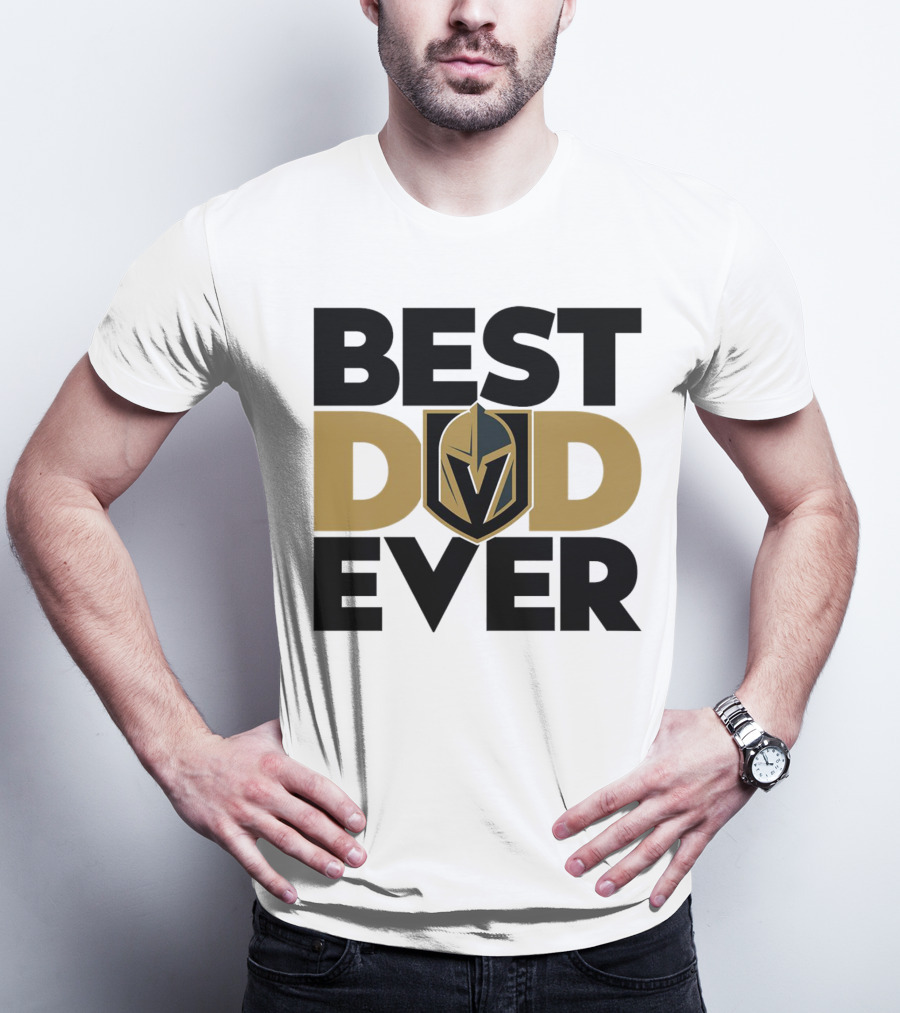 Best Dad Ever NHL Vegas Golden Knights T-Shirt