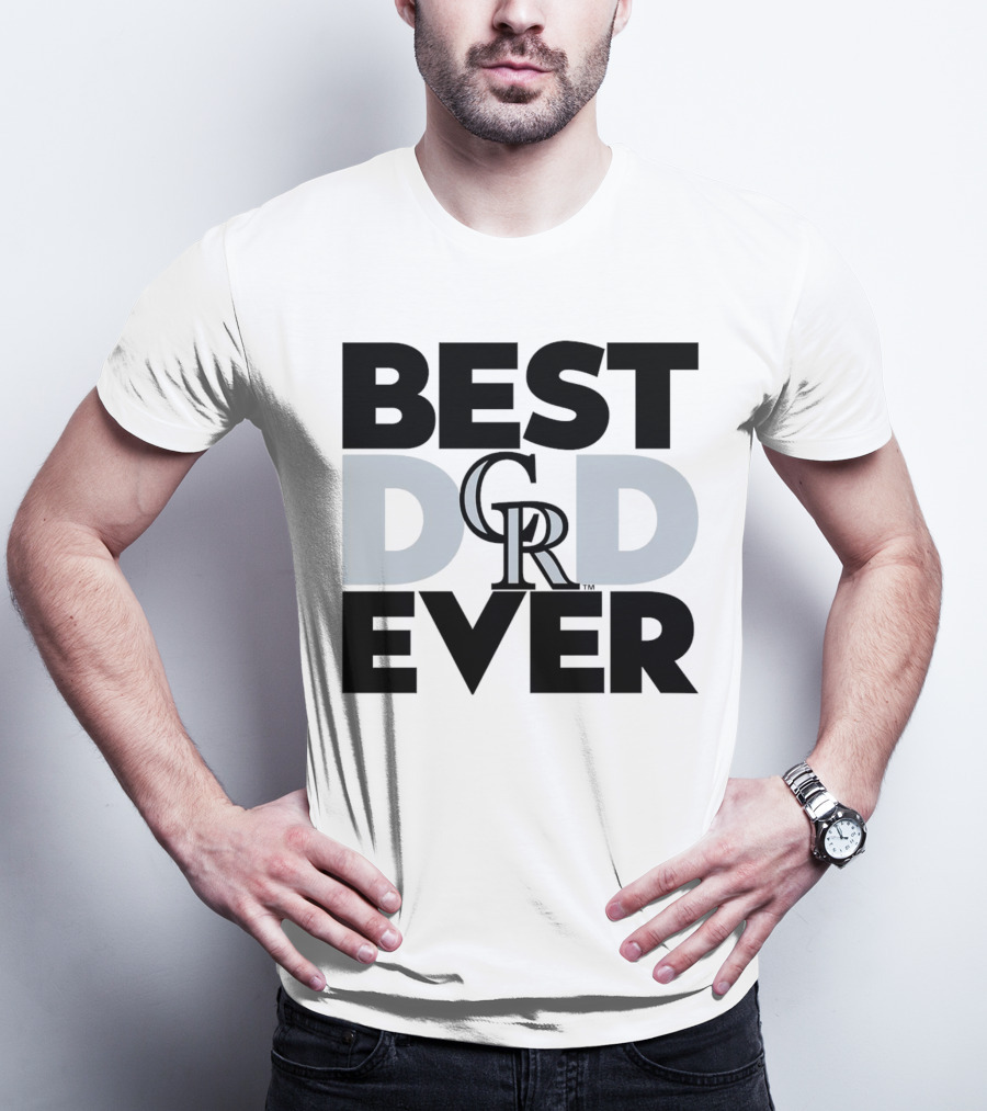 Best Dad Ever Colorado Rockies MLB T-Shirt