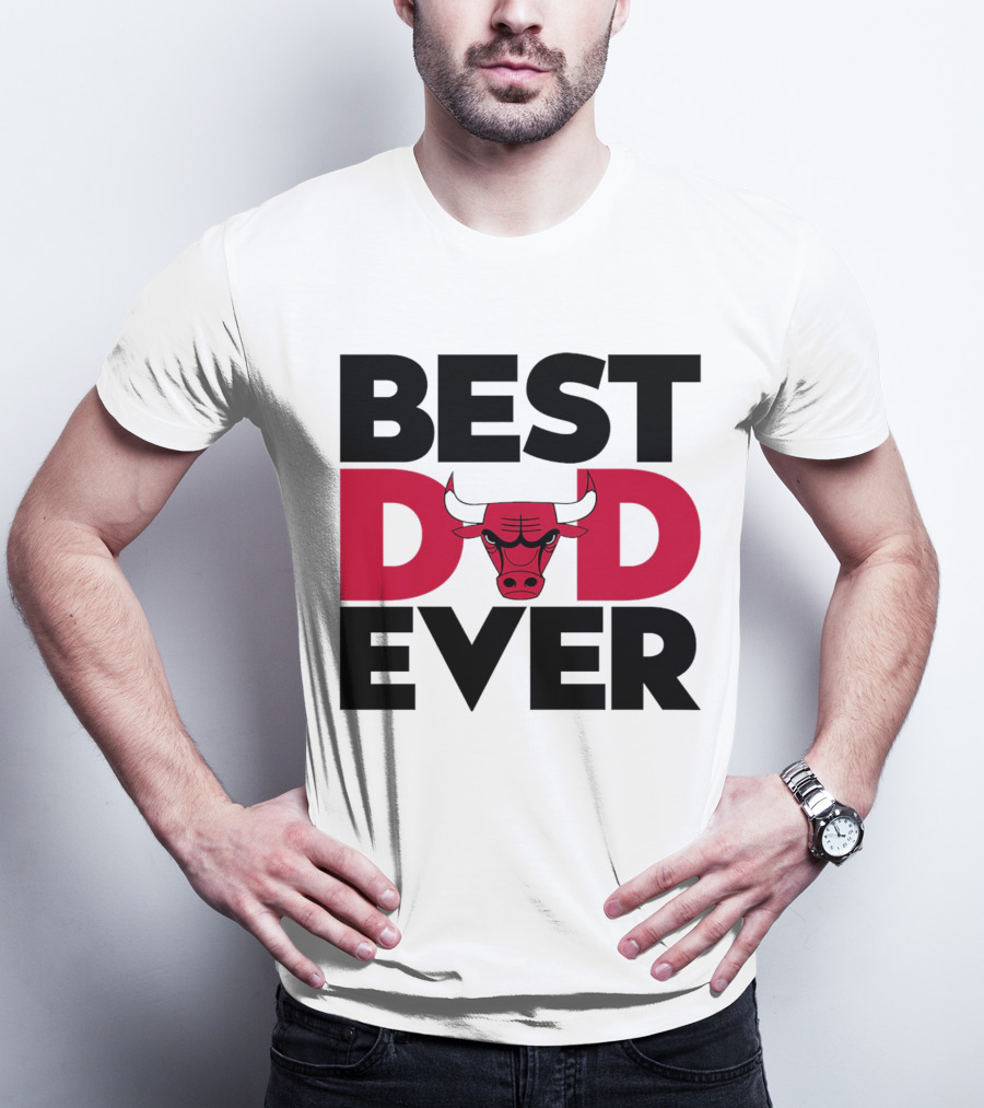 Best Dad Ever Chicago Bulls NBA T-Shirt
