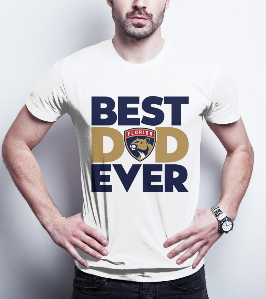 Best Dad Ever Florida Panthers NHL T-Shirt