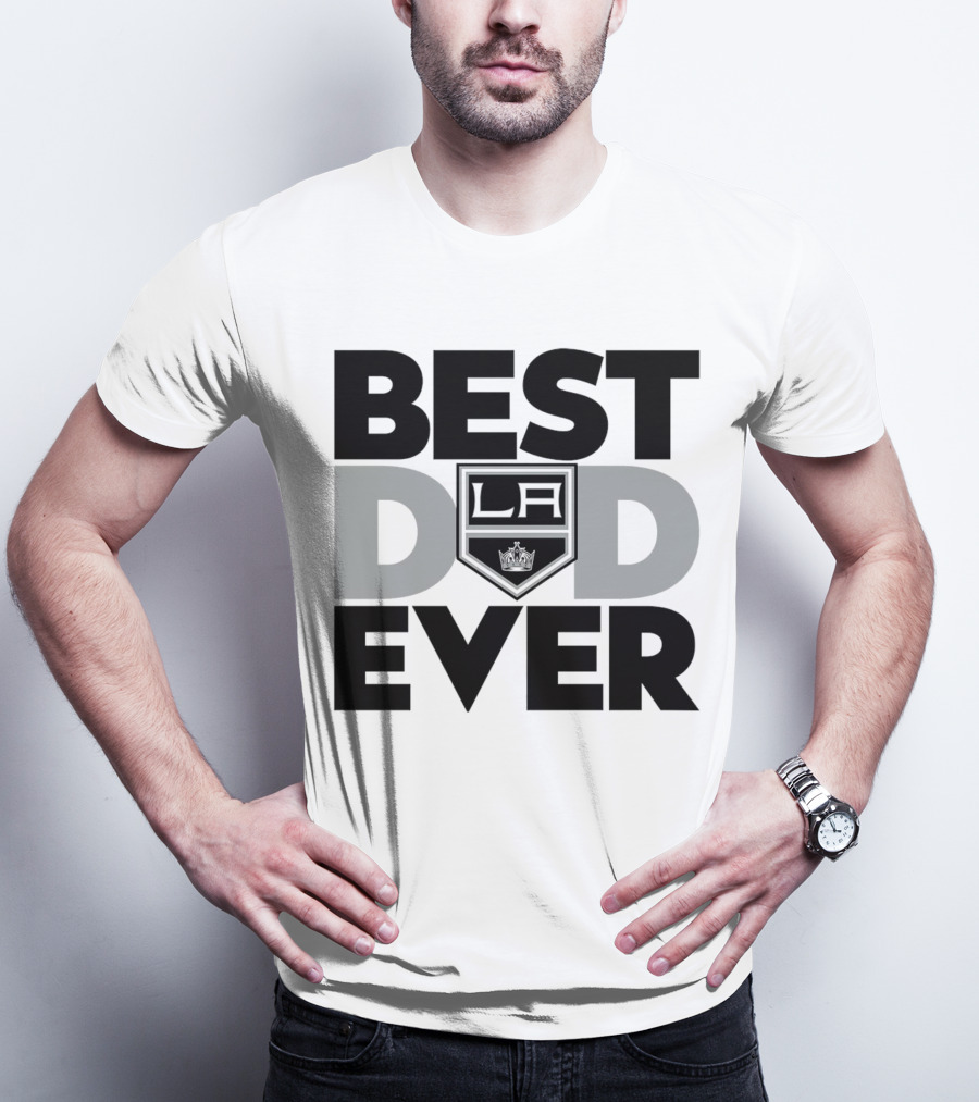 Best Dad Ever LA Kings NHL T-Shirt