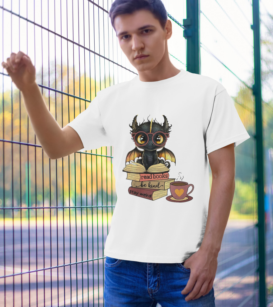 Cute Dragon Read Books Be Kind Stay Weird Coffee Lover T-Shirt